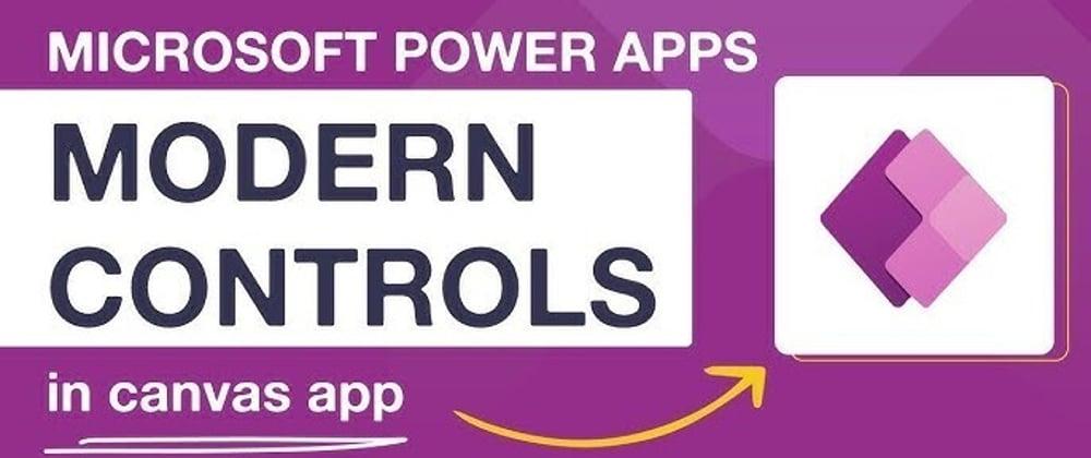 Master PowerApps Link Modern Controls | Kite Metric